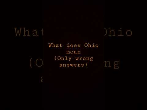 What does Ohio mean #viral # shorts