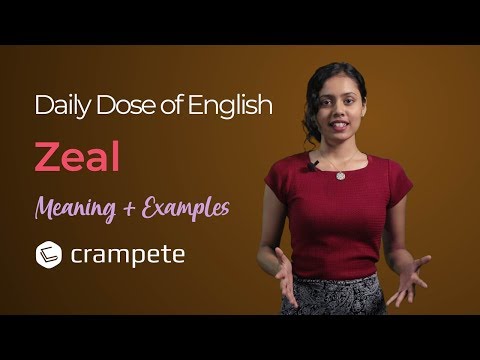 DailyDose of  English - Zeal Meaning - Verbal Lesson