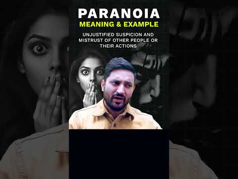 Paranoia Meaning Explained with Examples