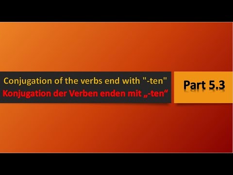 Deutsch Lernen TV - Part 5.3 :- How to conjugate the German verbs end with "-ten "?