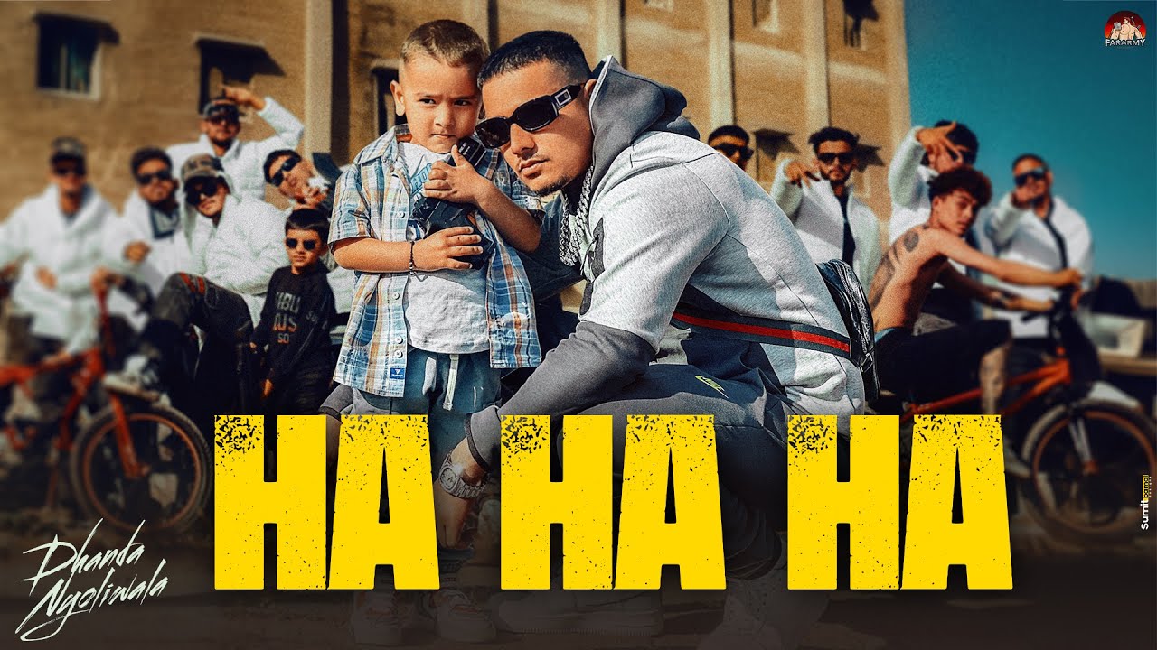 Lyrics & Translations of Ha Ha Ha by Dhanda Nyoliwala | Popnable