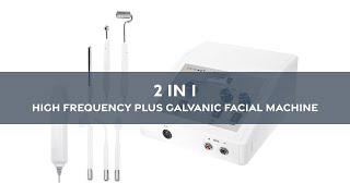 2 in 1 High Frequency + Galvanic Facial Machine