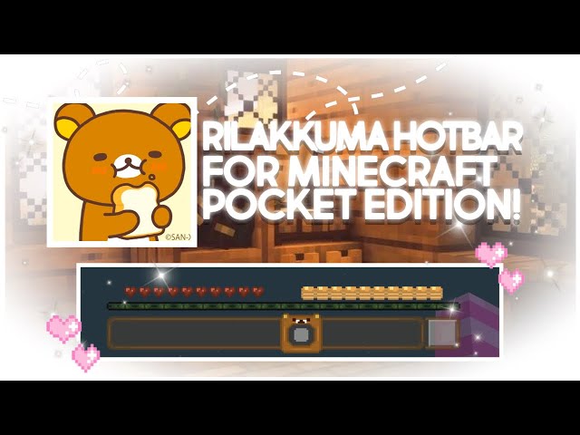 🐻 (Bedrock) Rilakkuma Hotbar ʚɞ ⁺˖ ⸝⸝ Minecraft Texture Pack