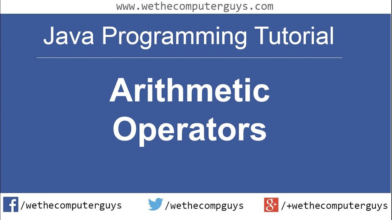 Java Programming Language Lect 4 Arithmetic Operators