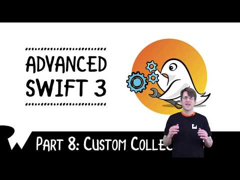 Learn Custom Collections Advanced Swift 3 raywenderlich com - Mind Luster