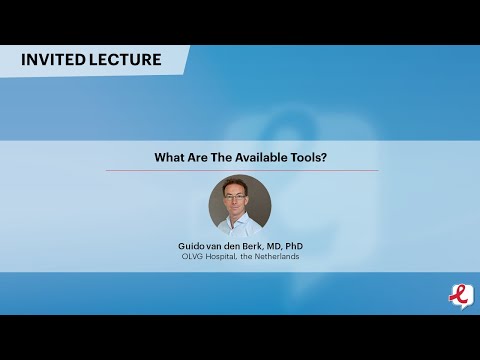 What Are The Available Tools? - Guido van den Berk, MD, PhD