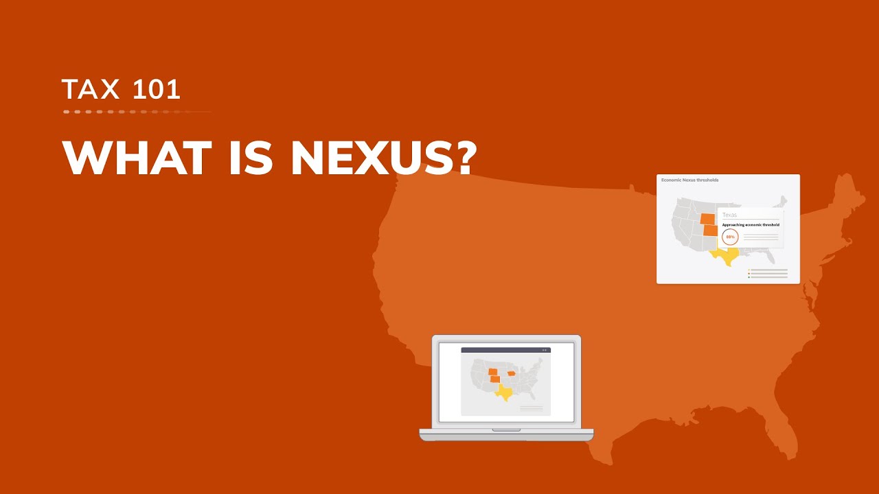 Tax 101: What is nexus?