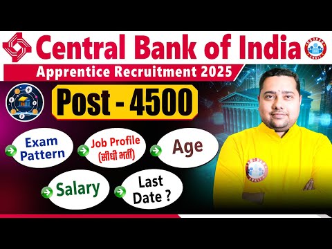 Central Bank of India Recruitment 2025 | CBI Apprentice 2025 Notification | Full Details!