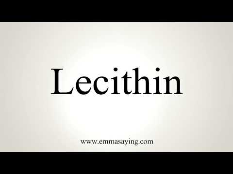 How To Pronounce Lecithin