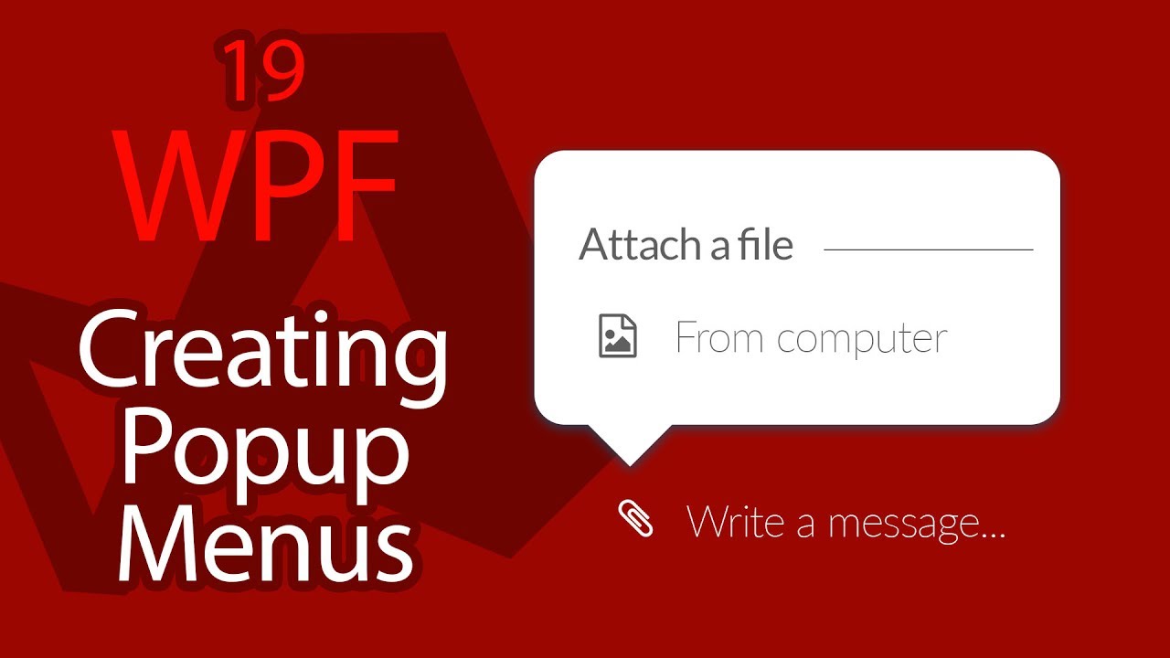 C# WPF UI Tutorials: 19 - Creating Popup Menus