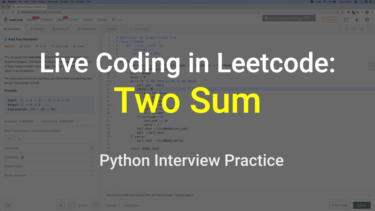 Leetcode Problem 1: Two Sum | Python | Live Coding/Explanations | Multiple Solutions