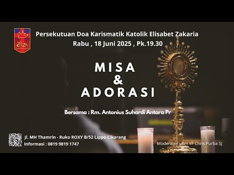 MISA & ADORASI (hybrid) - PDPKK Elza Cikarang - tgl. 18 Juni 2025