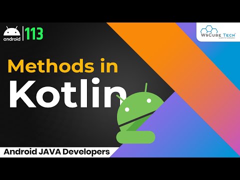 Learn Android Kotlin Methods in Kotlin Android Tutorial - Mind Luster