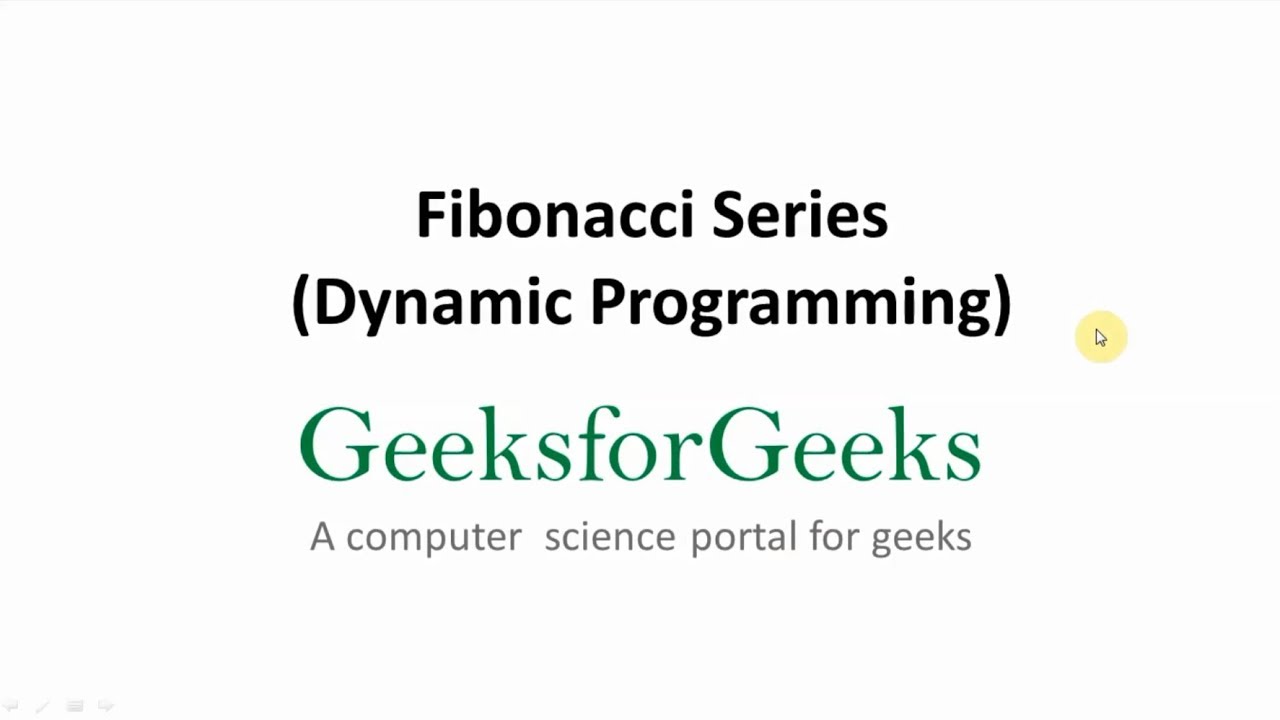 Program for Fibonacci numbers using Dynamic Programming | GeeksforGeeks