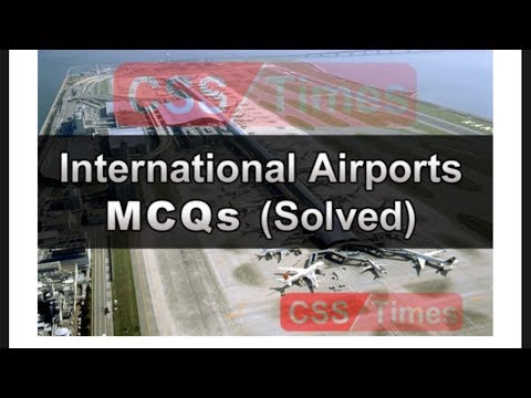International Airport Mcqs Solved General knowledge CSS Times