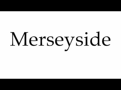 How to Pronounce Merseyside