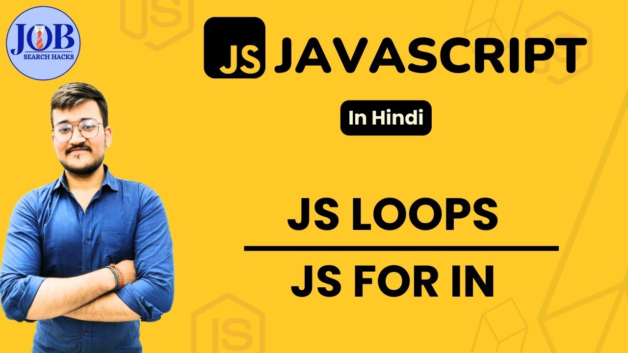 JavaScript Loops || Forin Loop tutorials in Hindi