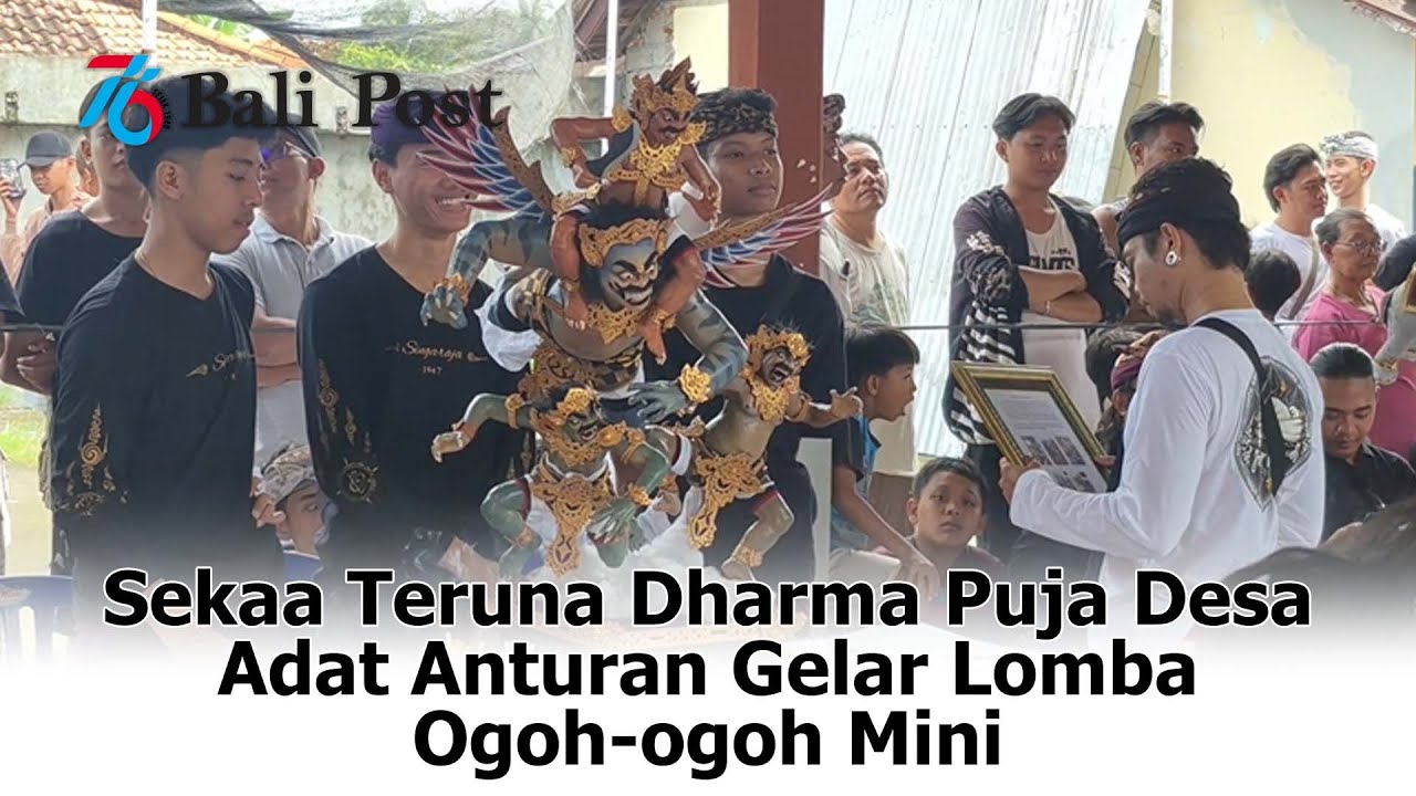 Sekaa Teruna Dharma Puja Desa Adat Anturan Gelar Lomba Ogoh-ogoh Mini