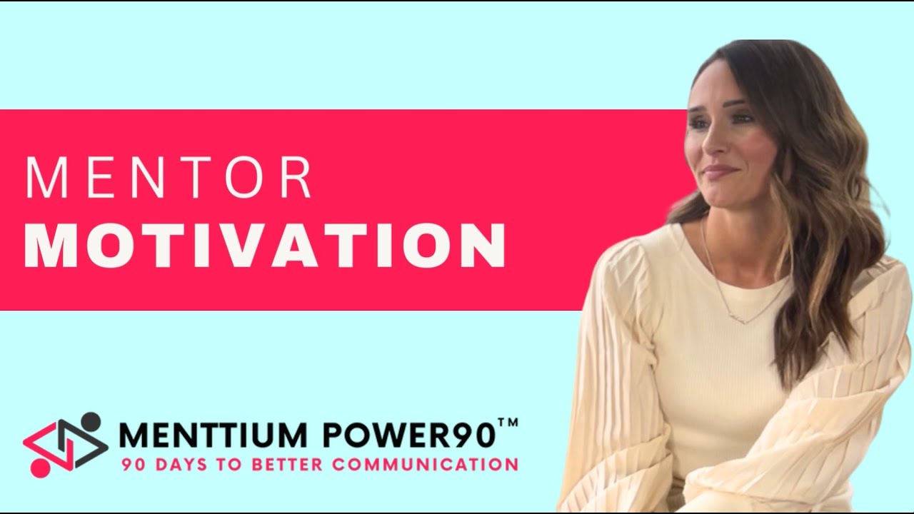 Mentor Motivation | Inside the Menttium Power90 Experience