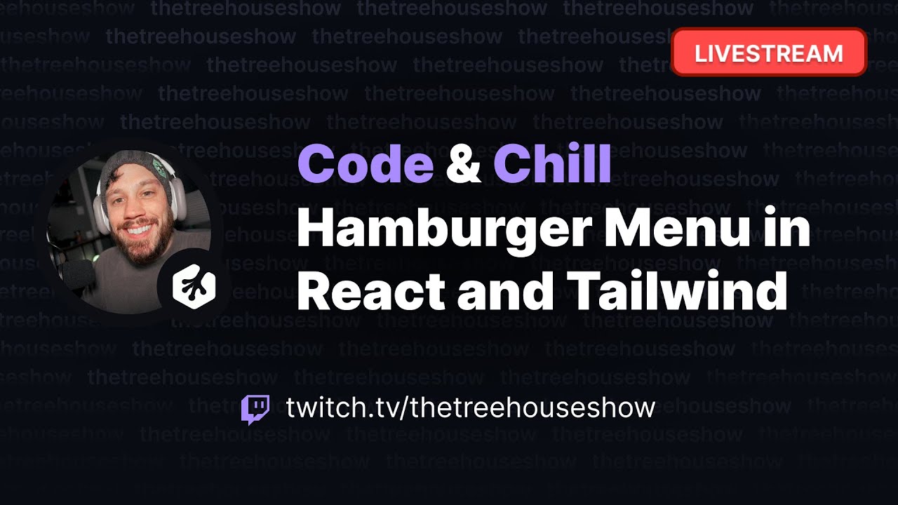 Livestream: Lets Build a Hamburger Menu in React