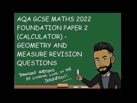 AQA GCSE MATHS 2022 FOUNDATION Paper 2 - Geometry and Measure Revision Questions