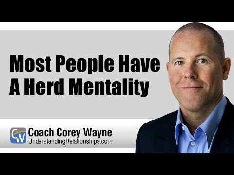 Most People Have A Herd Mentality