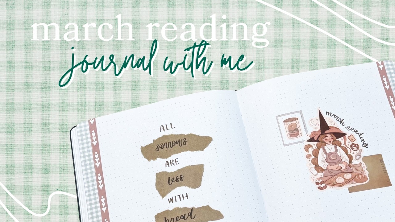 march reading journal with me