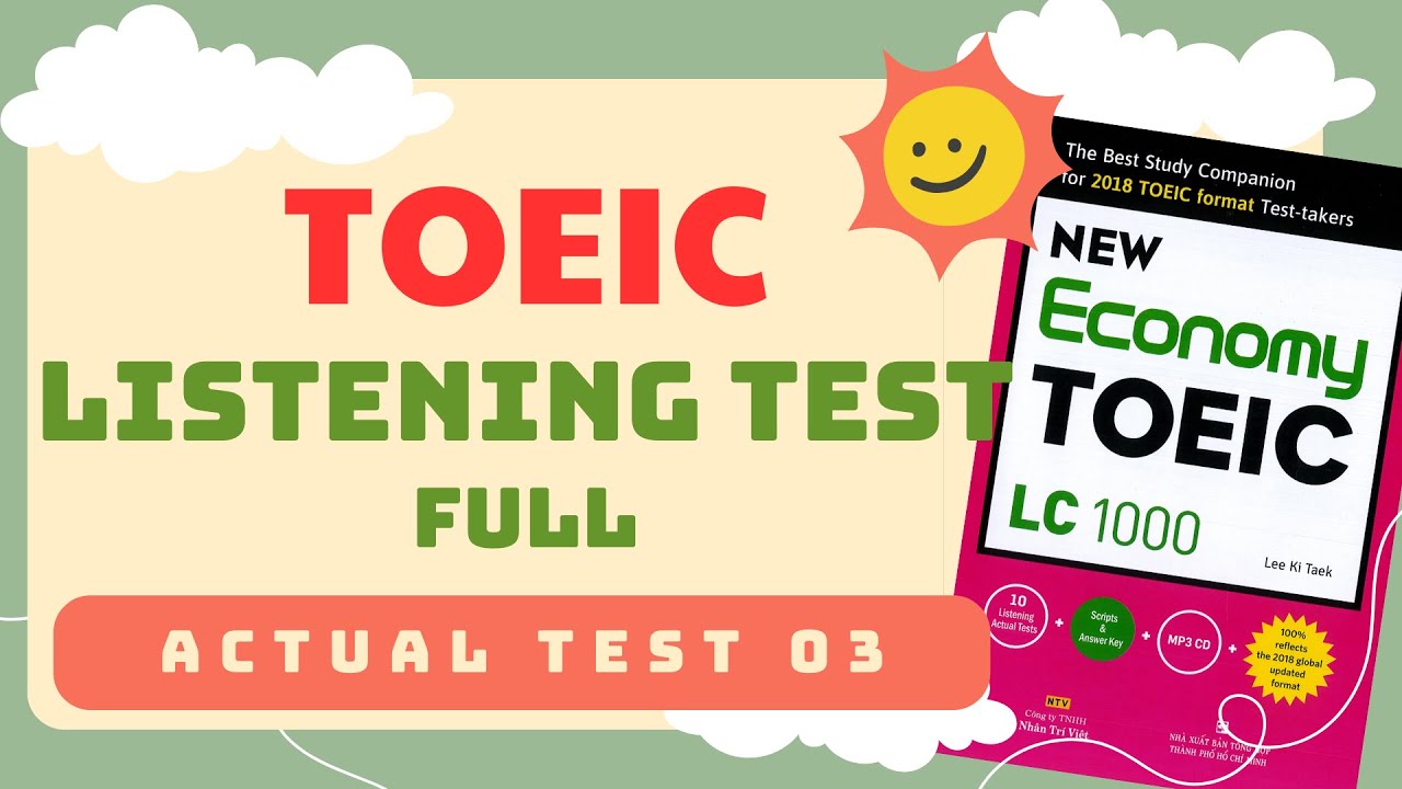 Full TOEIC Listening Test #Actual Test3  TOEIC ECONOMY LC  With Answer Key 2023