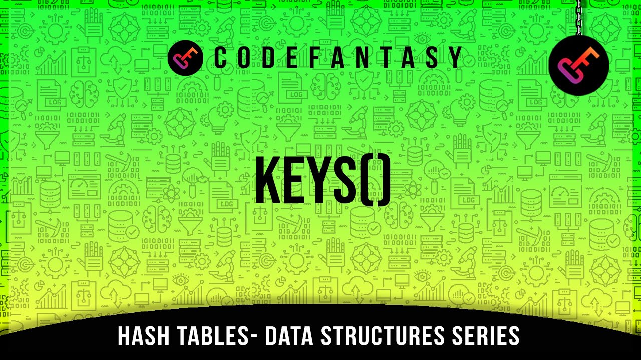 keys() | Hash Tables - Data Structures series
