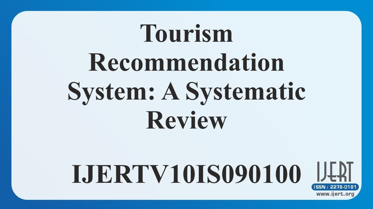 Tourism Recommendation System: A Systematic Review