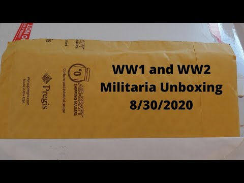 WW1 and WW2 Militaria Unboxing 8/30/2020