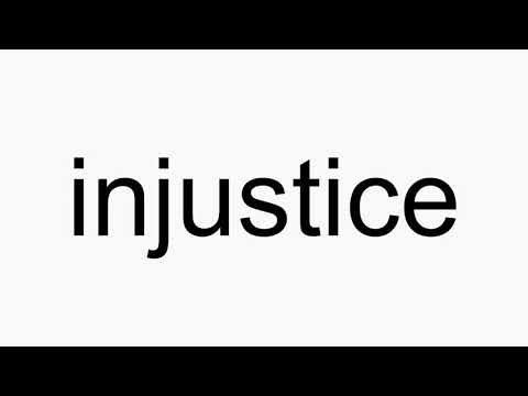 How to pronounce injustice