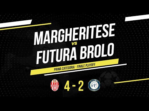 Margheritese - Futura Brolo | Finale Playoff Prima Categoria Sicilia | Highlights & Goals