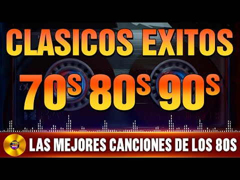 Clasicos De Los 80 y 90 - Las Mejores Canciones De Los 80 y 90 - Golden Oldies 80s En Ingles