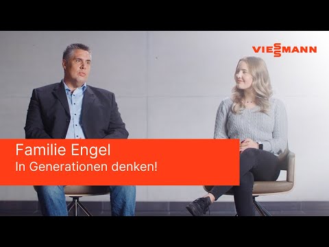 In Generationen denken: Familie Engel | Viessmann