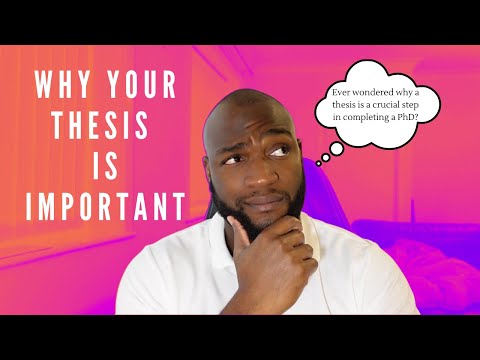 Why Your Thesis Is Important