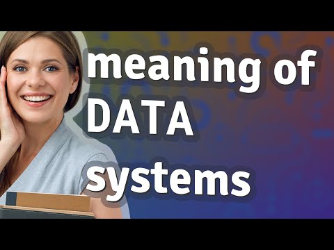 Data systems | meaning of Data systems