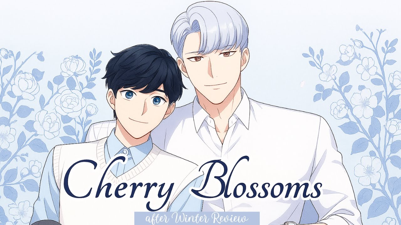 Cherry Blossoms After Winter Review | Heartwarming BL Romance & Growth