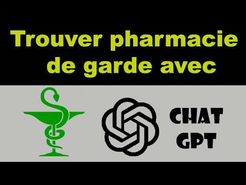 Comment trouver la pharmacie de garde proche de chez soi avec ChatGPT