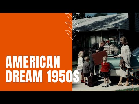 The American Dream of the 1950s