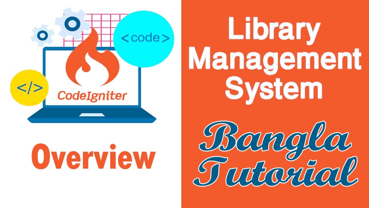 CodeIgniter Framework  Bangla Tutorial (Project Overview)