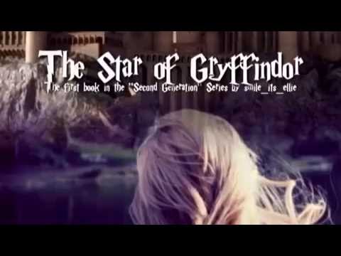 Star of Gryffindor (Wattpad: @Smile_its_Ellie)