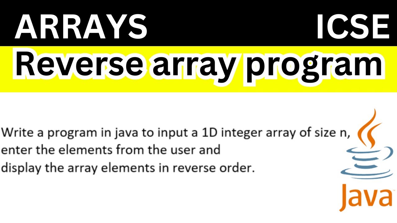 program to reverse array | array in java | computer application | icse computer important questions