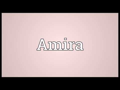 Amira Meaning
