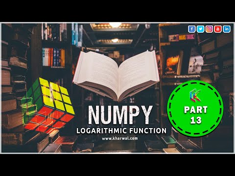 Numpy Part 13 | Logarithmic Function