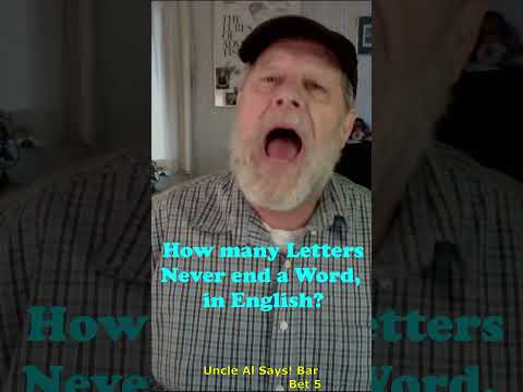 Bar Bet5 - What letter never ends a Word?