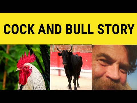 🔵 Cock and Bull Meaning - Cock And Bull Story Defined - Cock And Bull Story Definition Cock and Bull