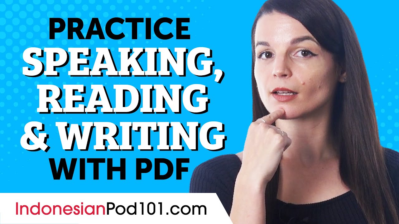How to Practice Indonesian Speaking, Reading & Writing with the PDF Cheat Sheets