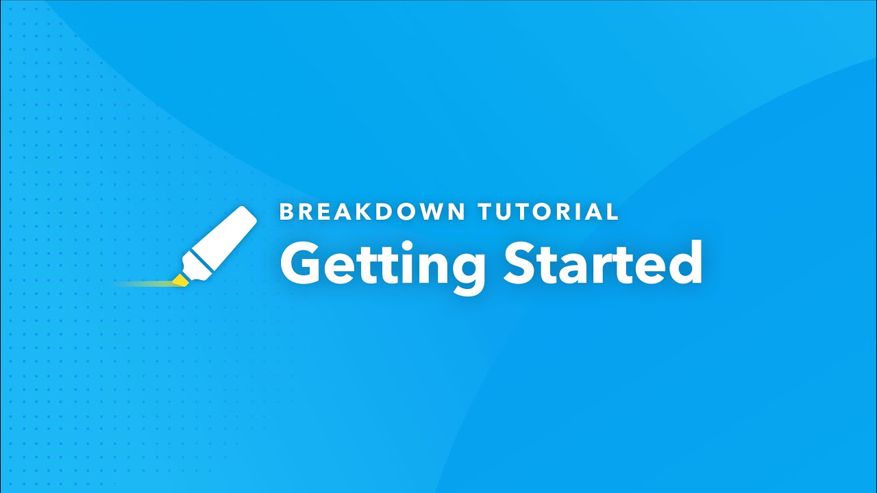 Script Breakdown Tutorial: Getting Started