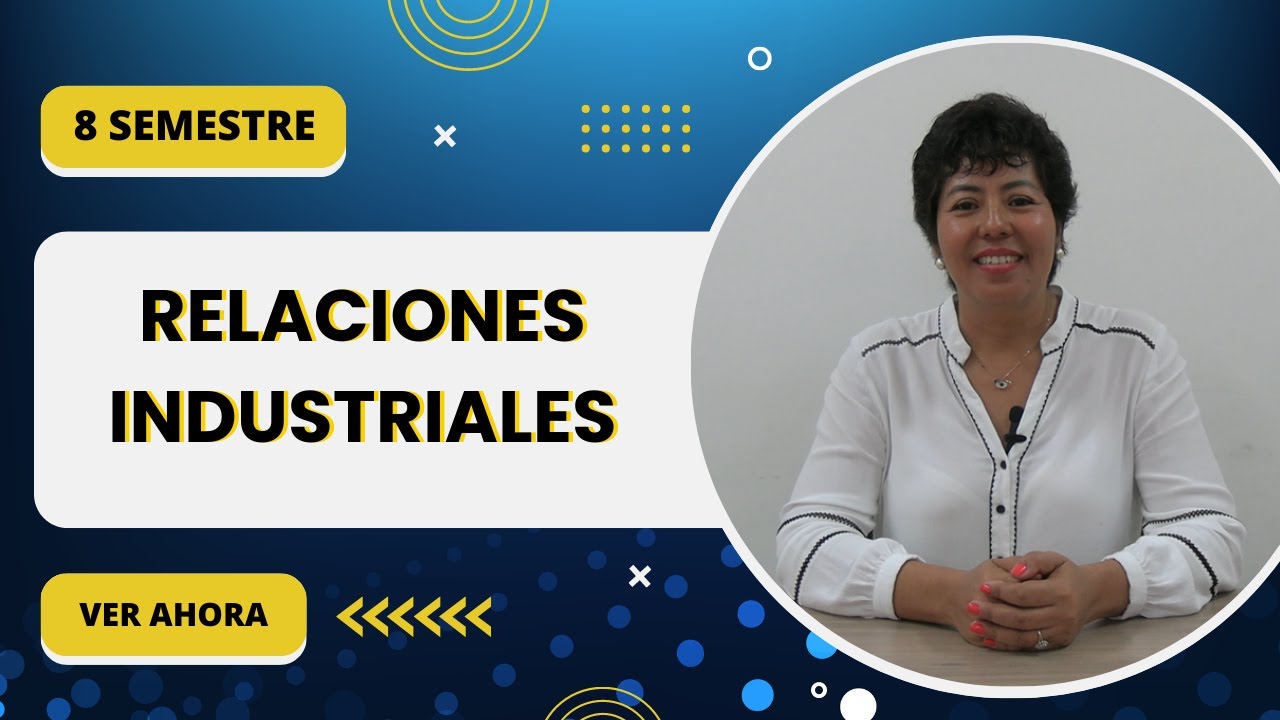 RELACIONES INDUSTRIALES